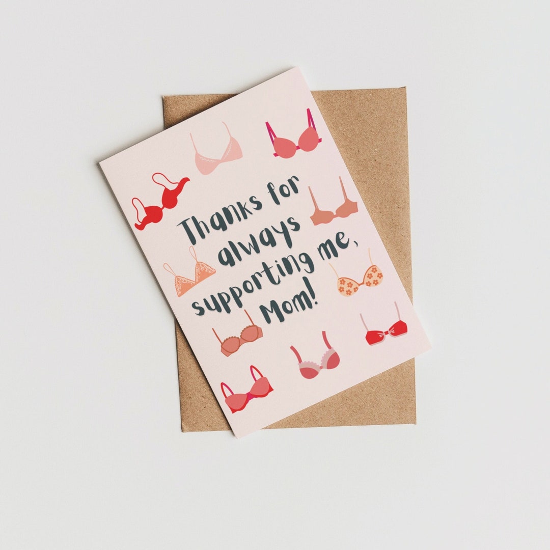 Mother's Day Bra Card » Funny Mother's Day Card » Bra Support Cute Card ...