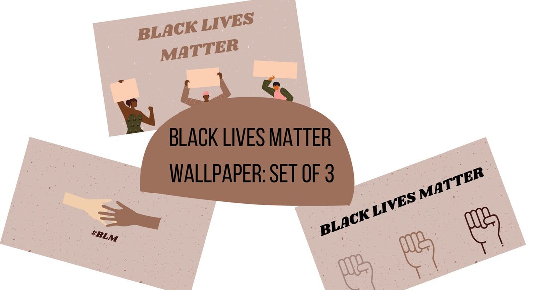 Black Lives Matter Desktop Wallpaper - Etsy