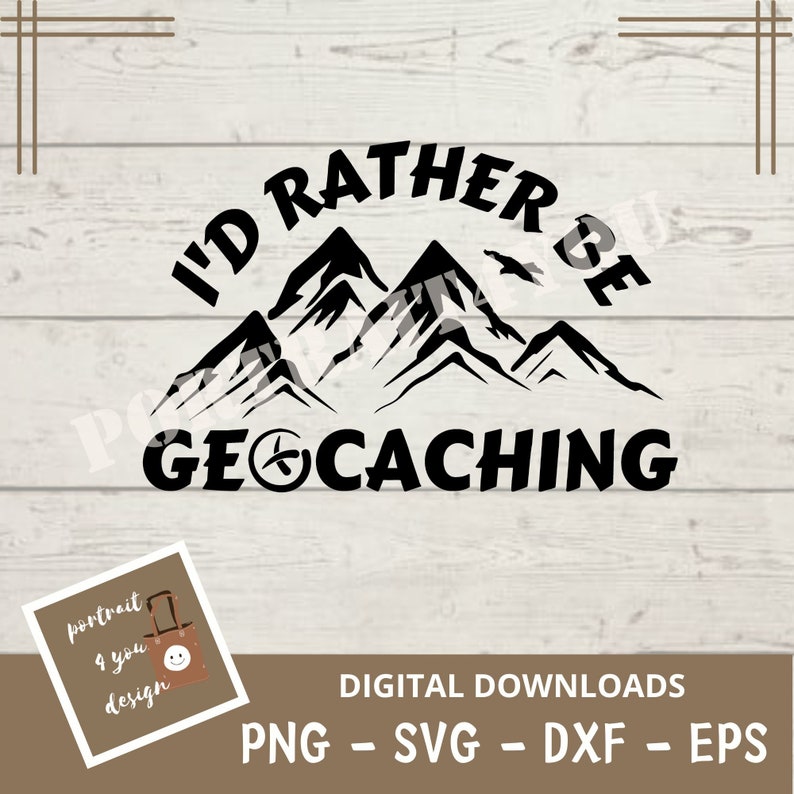 Geocaching SVG, Rather Be Geocaching, Geocacher Gift, Funny Geocache ...