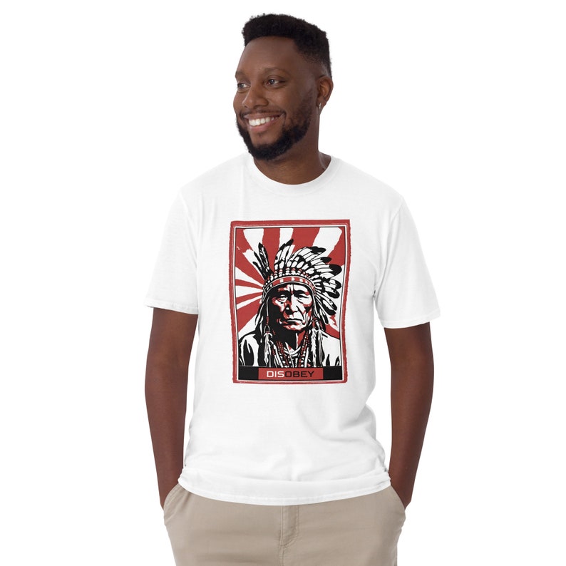 Native American Indian Chief Disobey T-shirt - Etsy