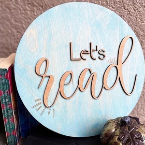 Lets Read, Lets Read Wood Sign, Reading Nook Decor, Classroom Wood Sign ...