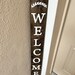 Welcome Sign Porch Decor Tall Welcome Sign Welcome Sign - Etsy