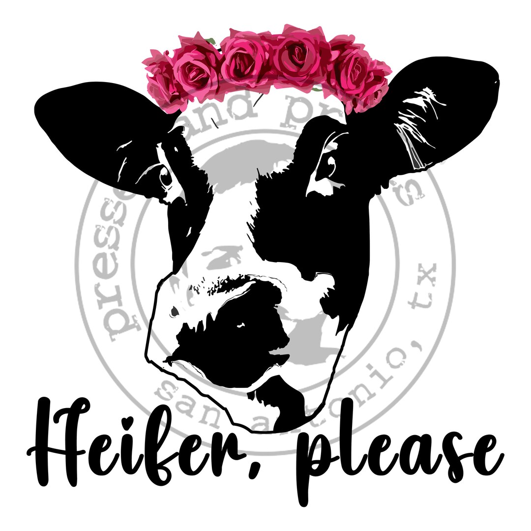 Heifer Please Sublimation Image, SVG, PNG, Funny Cow Face With Floral ...