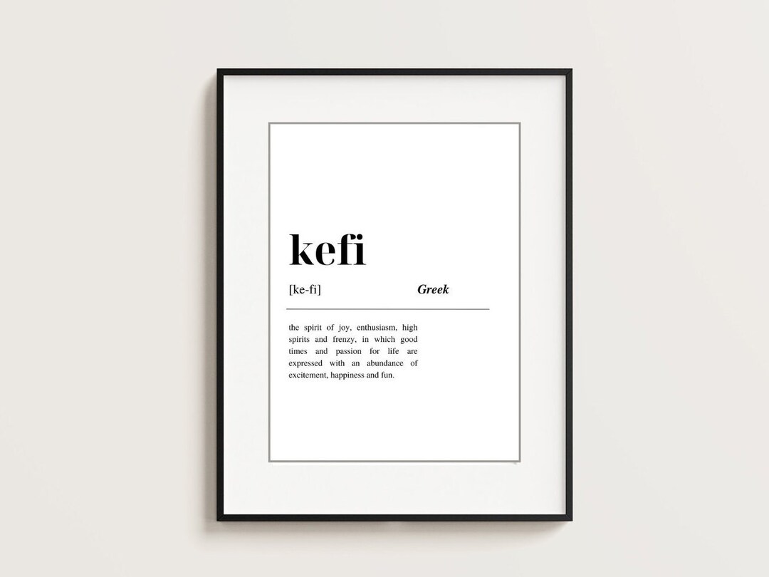 Kefi Definition Word Definition Greek Wall Art Home Decor INSTANT DOWNLOAD - Etsy