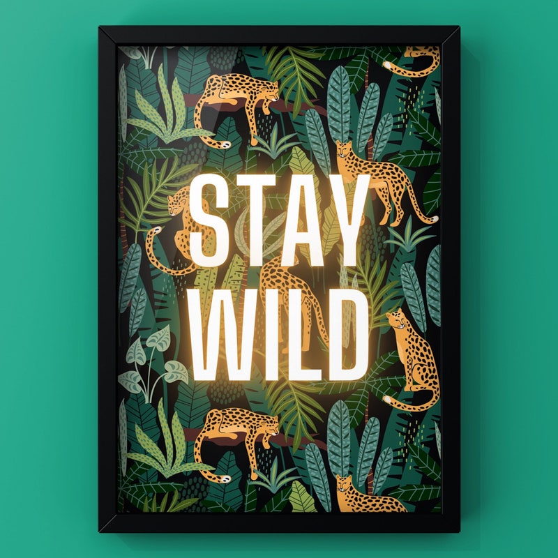 Stay Wild Poster - Etsy UK