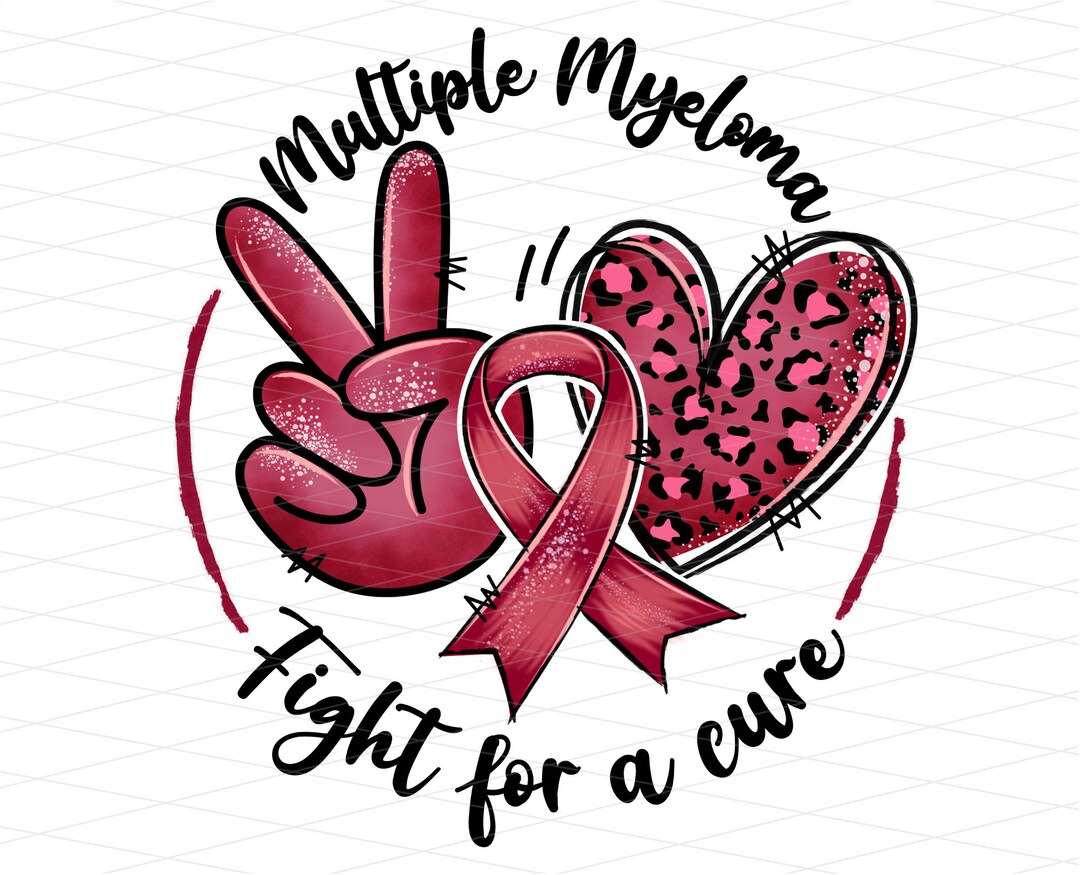 Multiple Myeloma Fight for a Cure Png, Multiple Myeloma Awareness Png ...