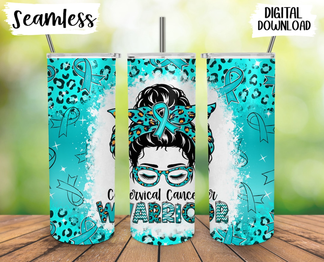 Cervical Cancer Warrior Messy Bun Tumbler Png, Cervical Cancer ...