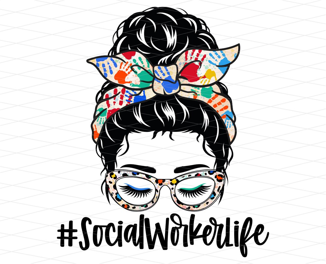 Social Worker Life Messy Bun Png, Social Worker Life Png, Messy Bun ...
