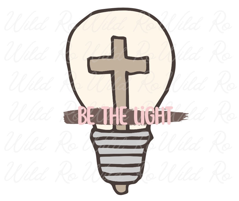 Be the Light PNG, Christian PNG, Jesus PNG, Bible Png, Christian ...