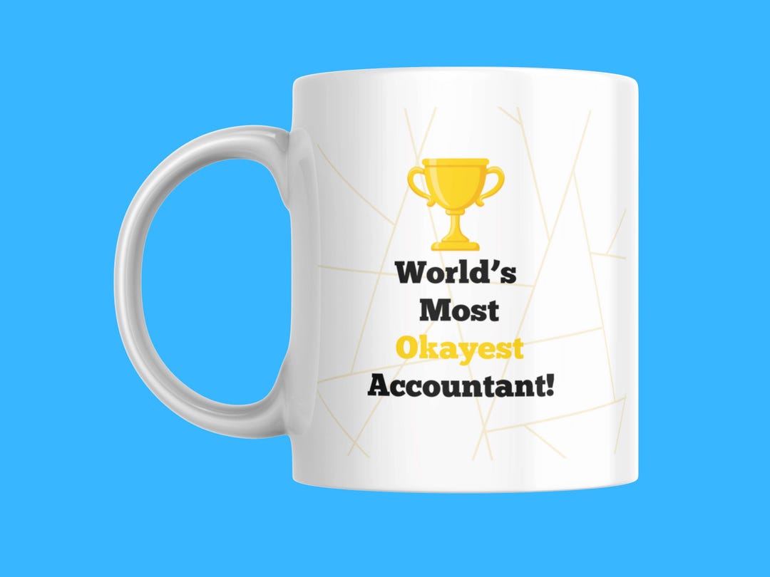Funny Accountant Mug for Him or for Her - Christmas Gift, Birthday ...