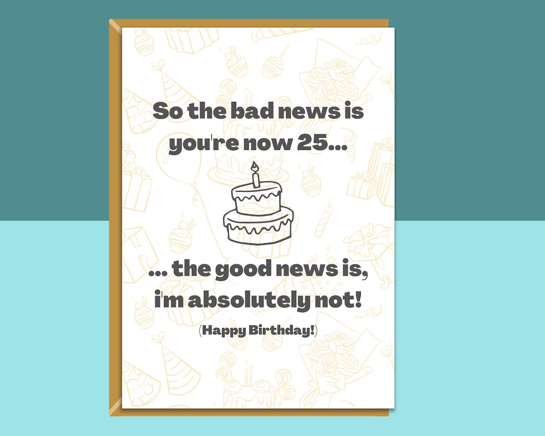 Funny 25th Birthday Card for Him or for Her on Turning 25 Years Old ...