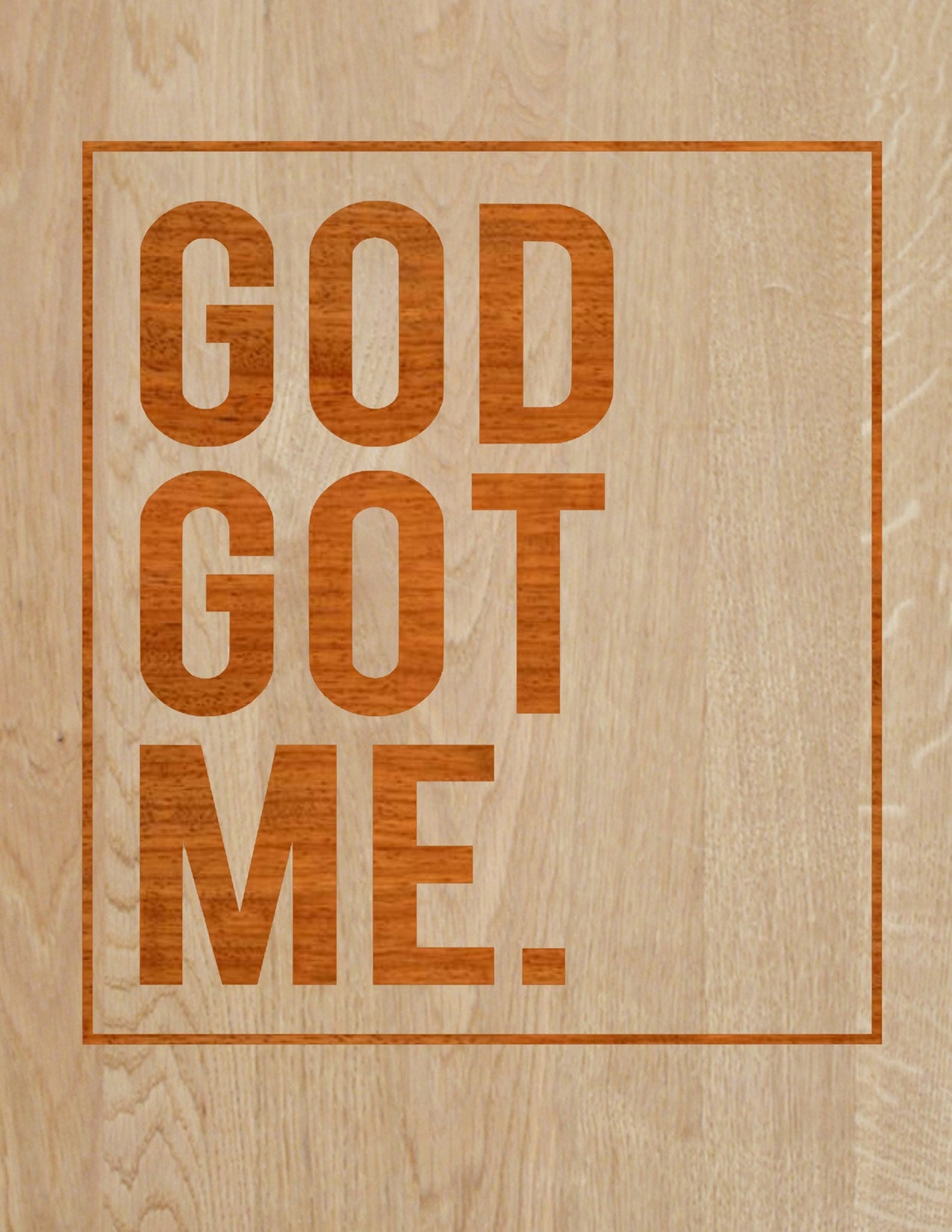 God Got Me. Svg, Jpeg Sign FILE ONLY - Etsy