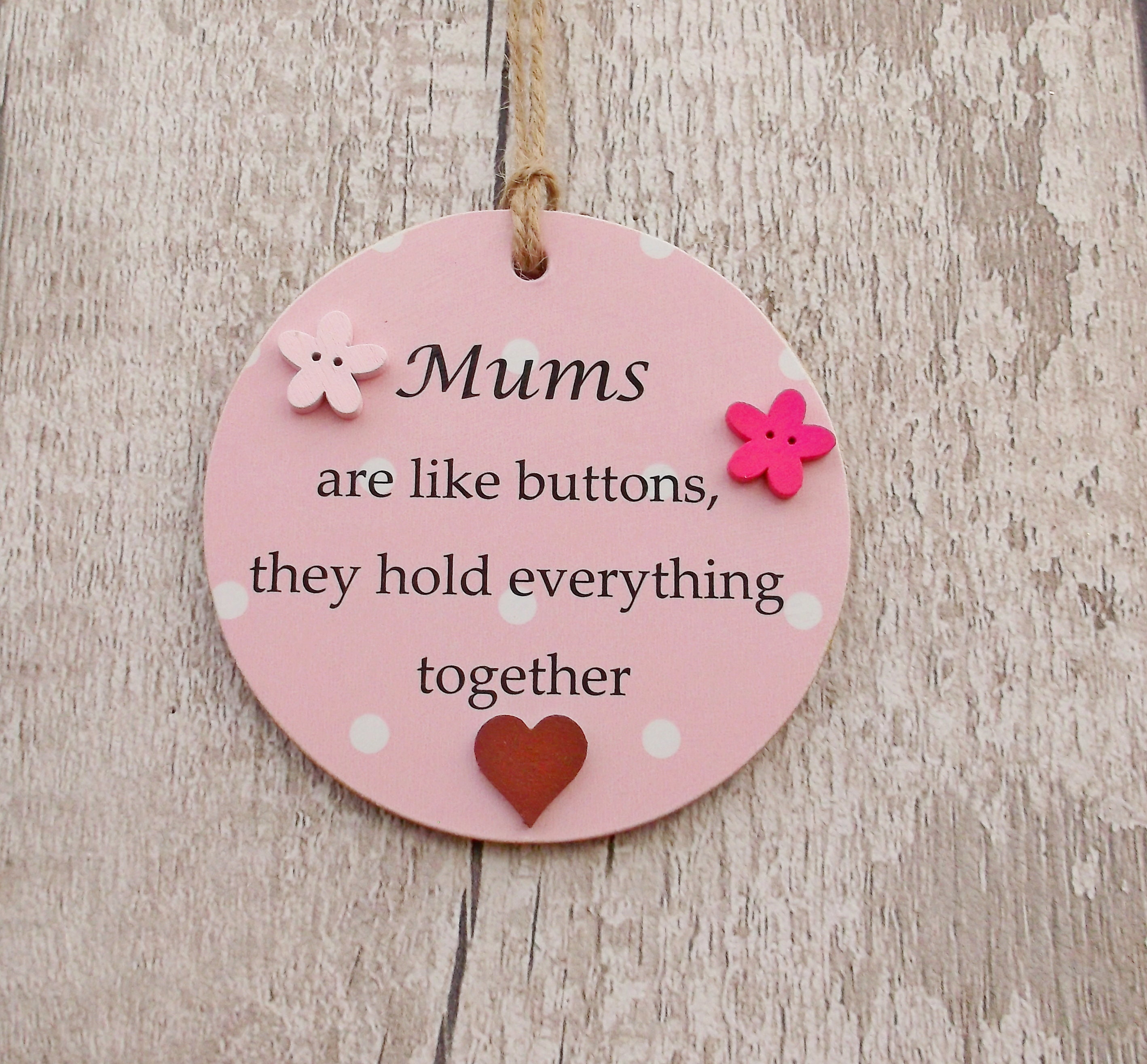 Mums are like Buttons Wooden Gift Disc Plaque/Sign | Etsy