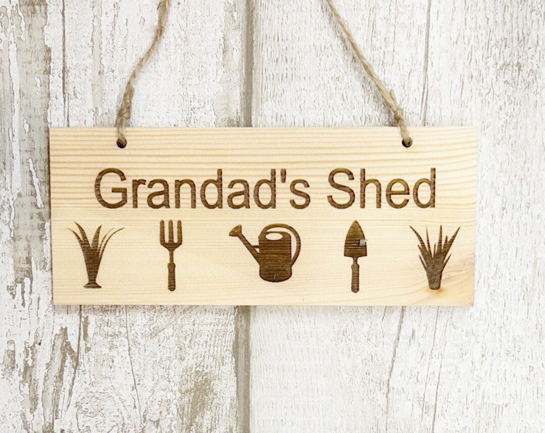 Grandad's/grampy/grandpa/granny's Shed Indoor/outdoor Wooden Shed Sign ...
