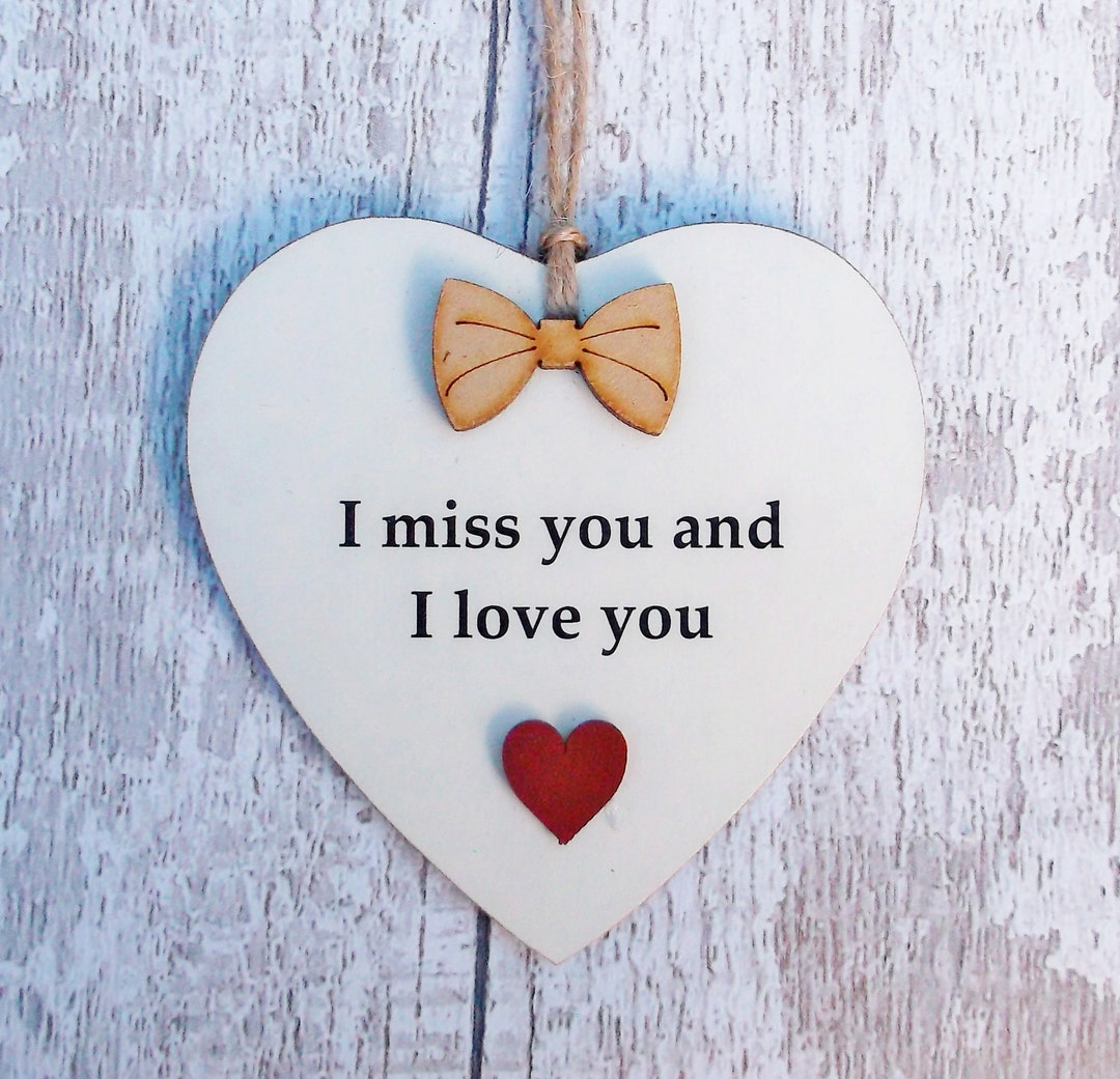 Missing You/i Miss You and I Love You Wooden Plaque/sign Gift Heart - Etsy