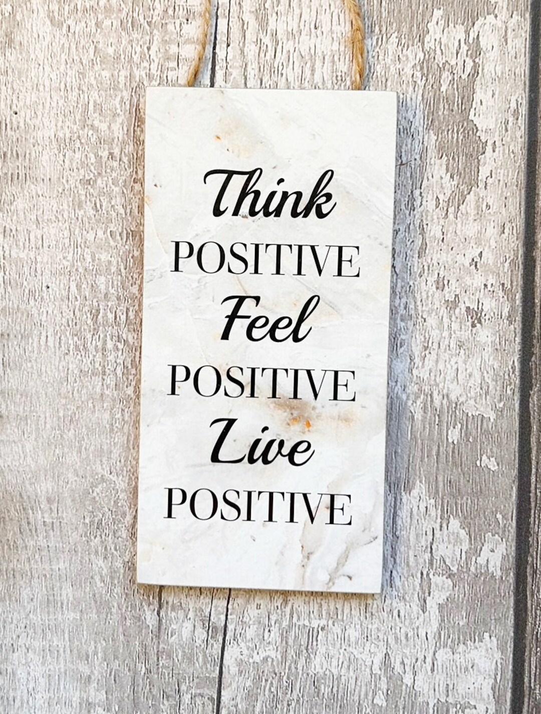Uplifting Think Positive Feel Positive Live Postive Friendship Wooden ...