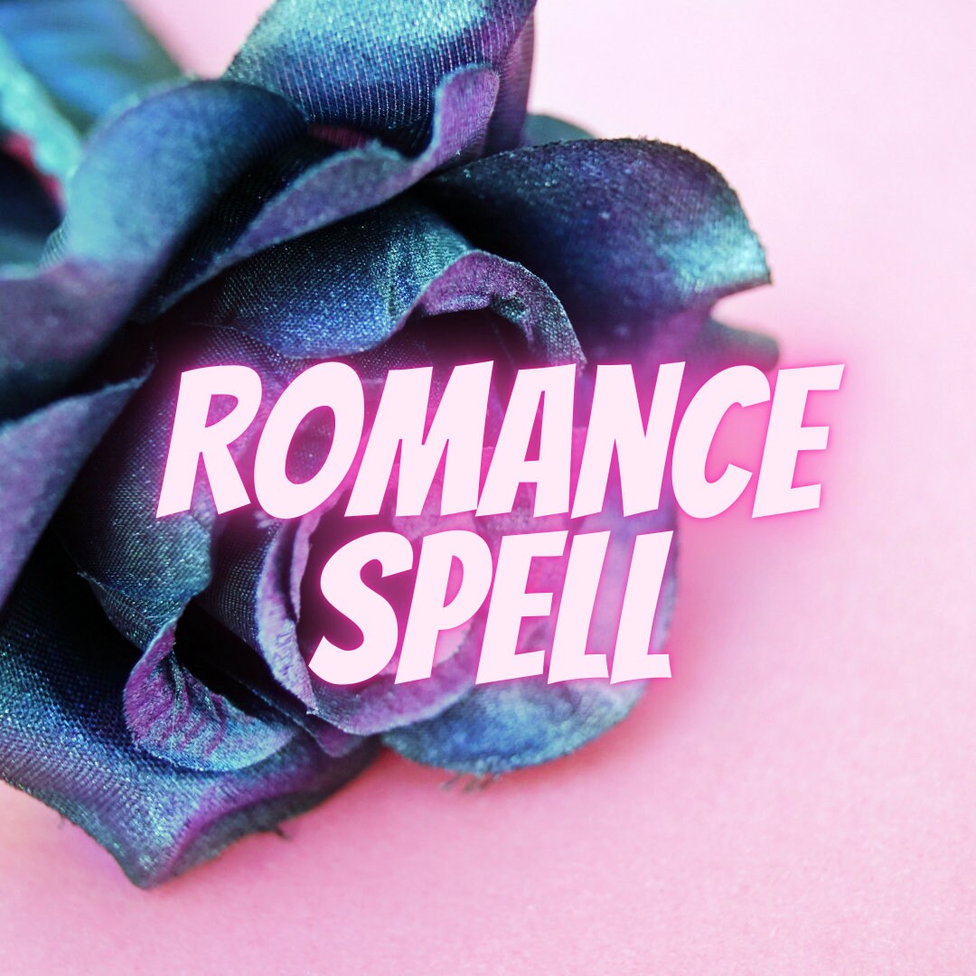 Romance Love Spell Romantic Spellcasting Fast Casting Spellwork - Etsy