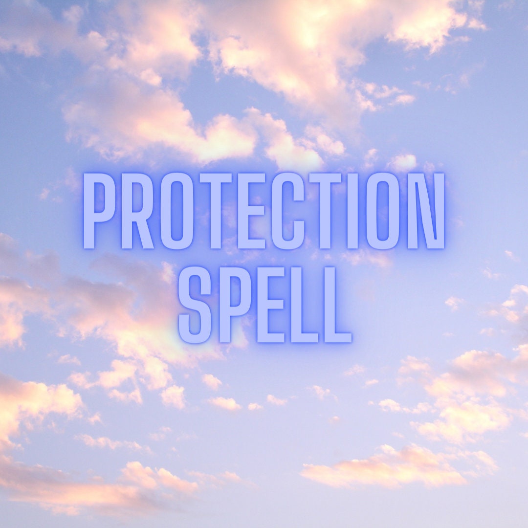 Protection Spell / Protect From Negativity, Curses, Hex, Bad Karma or Bad Luck / Protection ...