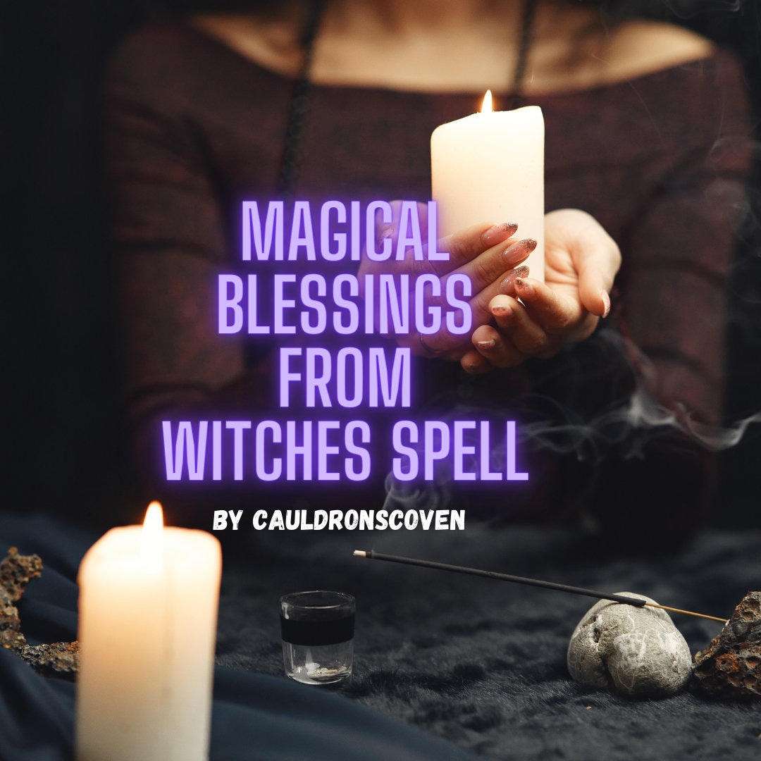 Witches Blessings Spell Bless Me Spellcasting - Etsy