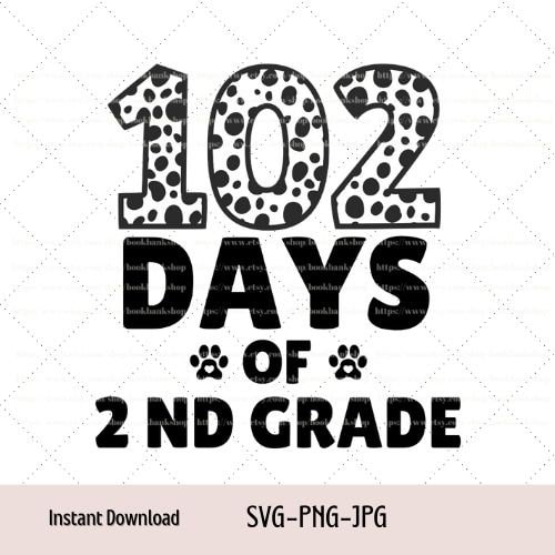 102 Days of 2ND Grade, 101 Days of School, 102 Days of School, 102nd ...