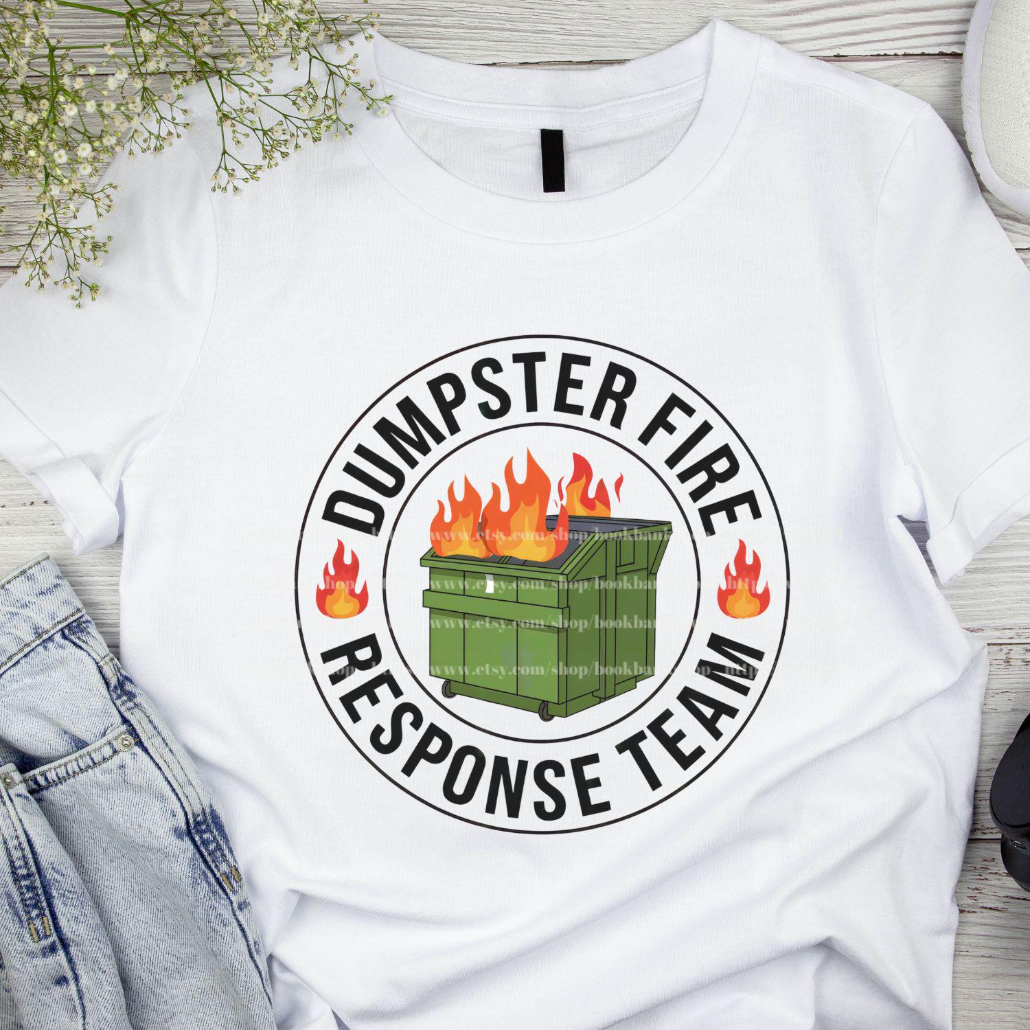Dumpster Fire Response Team Png Digital Download - Etsy