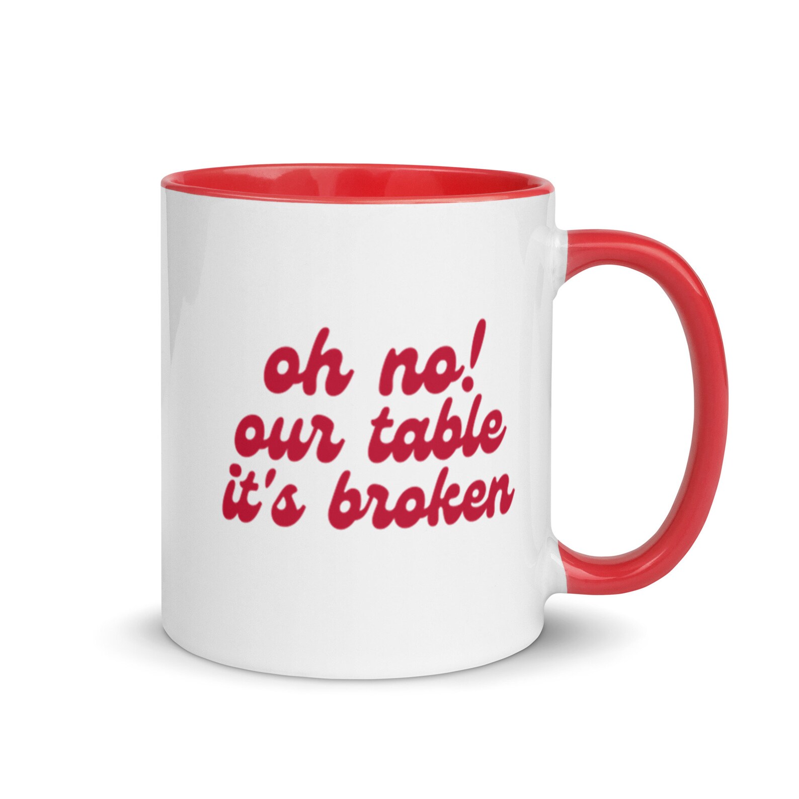 Our Table is Broken Mugoh No Our Table Its Broken Funny - Etsy