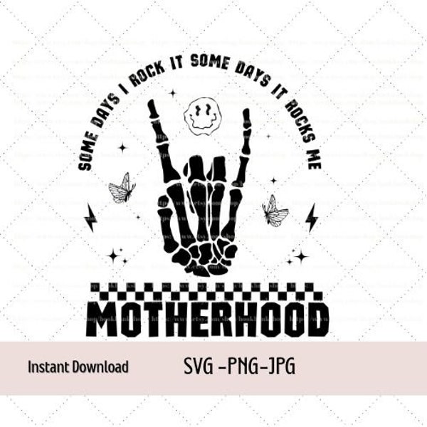 Motherhood Some Day I Rock It Svg - Etsy