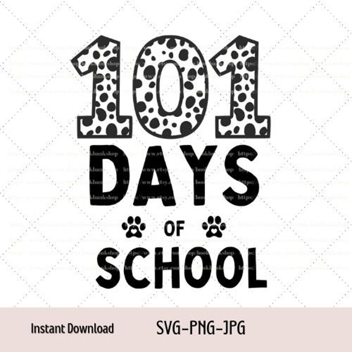101 Days of School Svg,101 Days of School Svg Dalmation, 101 Days of ...