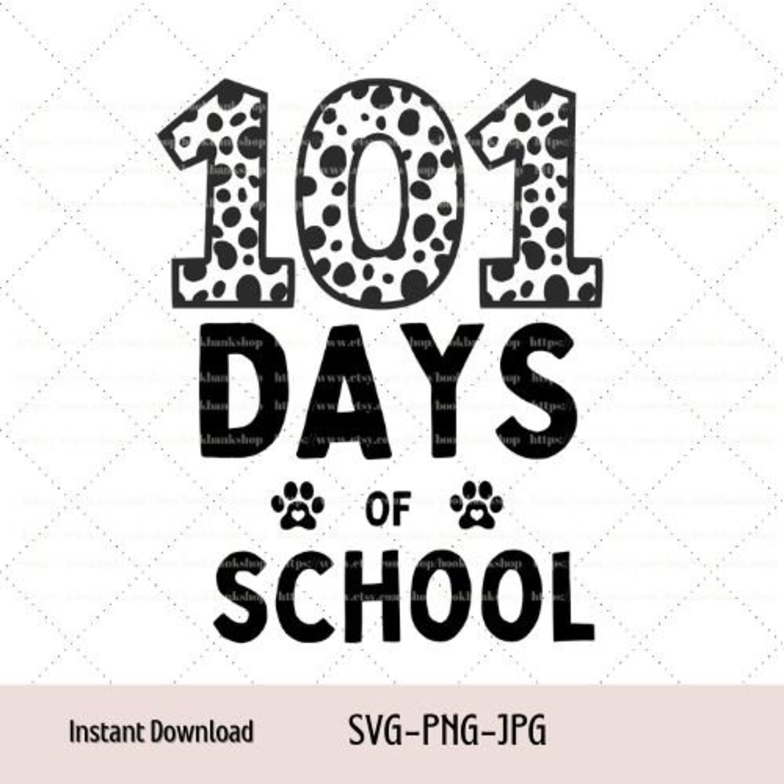 101 Days of School Svg,101 Days of School Svg Dalmation, 101 Days of ...