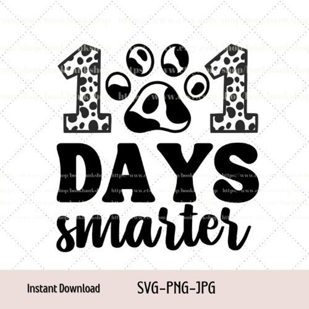 101 Days Smarter Svg, 101 Days of School Svg, 101 Days of School ...