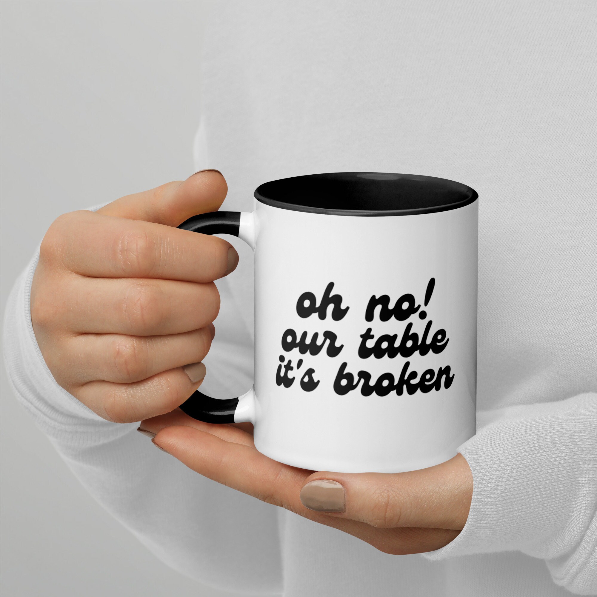 Our Table is Broken Mug,oh No Our Table Its Broken Funny Tiktok Tik Tok ...