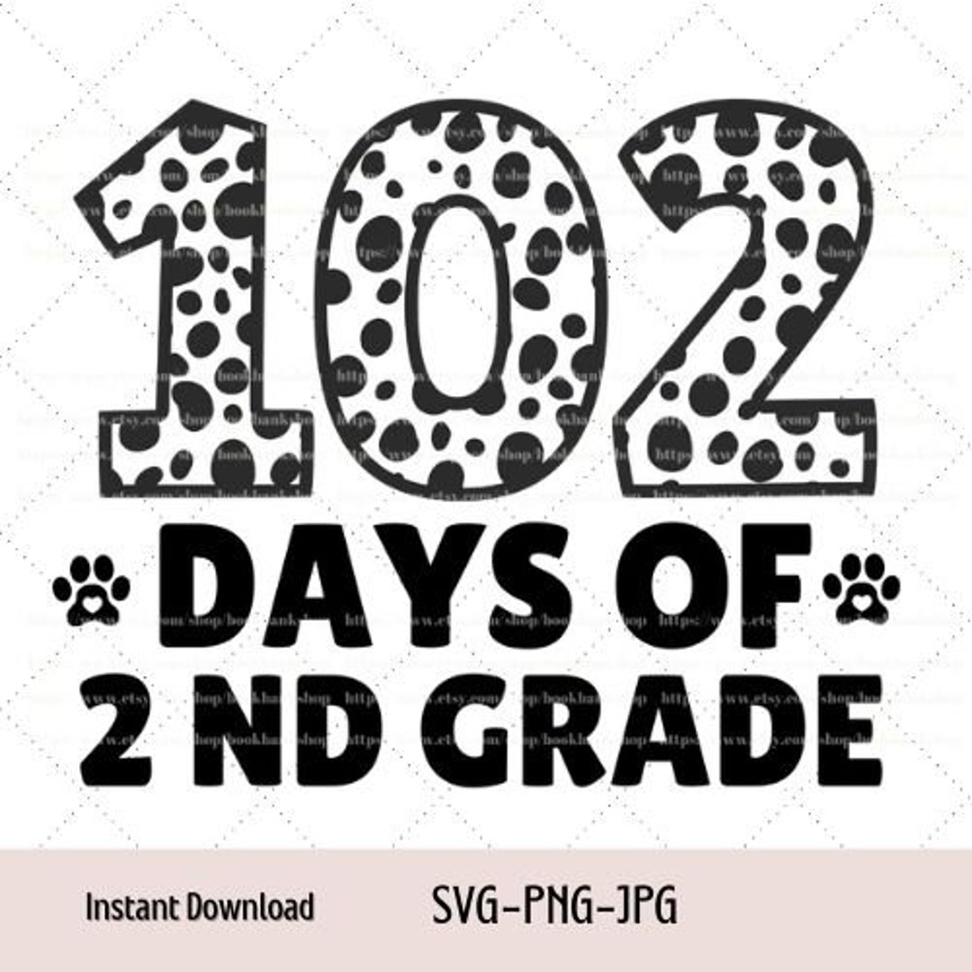 102 Days of 2ND Grade, 101 Days of School, 102 Days of School, 102nd ...