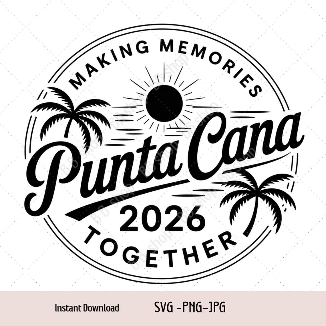 Punta Cana Vacation 2026 Svg,family Vacation,punta Cana Svg,beach Svg ...