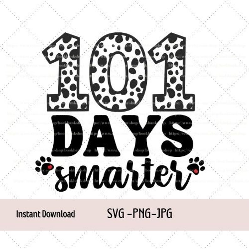 101 Days Smarter Svg, 101 Days of School Svg, 101 Days of School ...