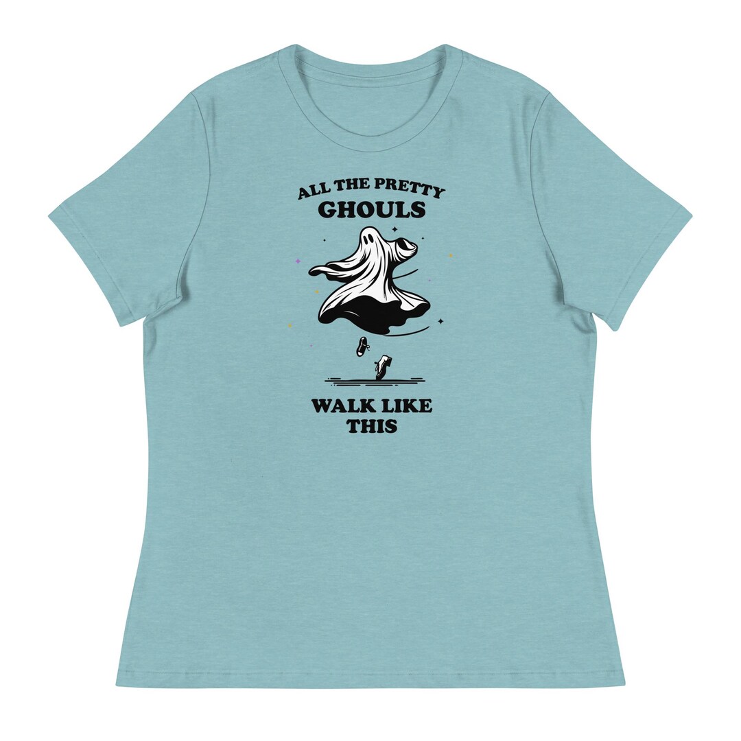 All the Pretty Girls (ghouls) Walk Like This Funny Halloween Women's ...