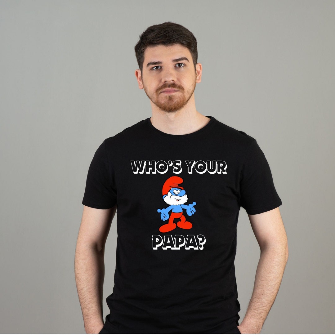 Who's Your Papa Father's Day PNG Papa Smurf - Etsy
