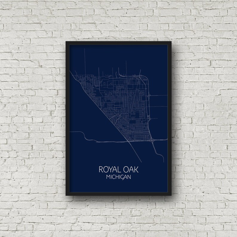 ROYAL OAK Map Print Poster, Michigan Map, Royal Oak Print, Royal Oak ...