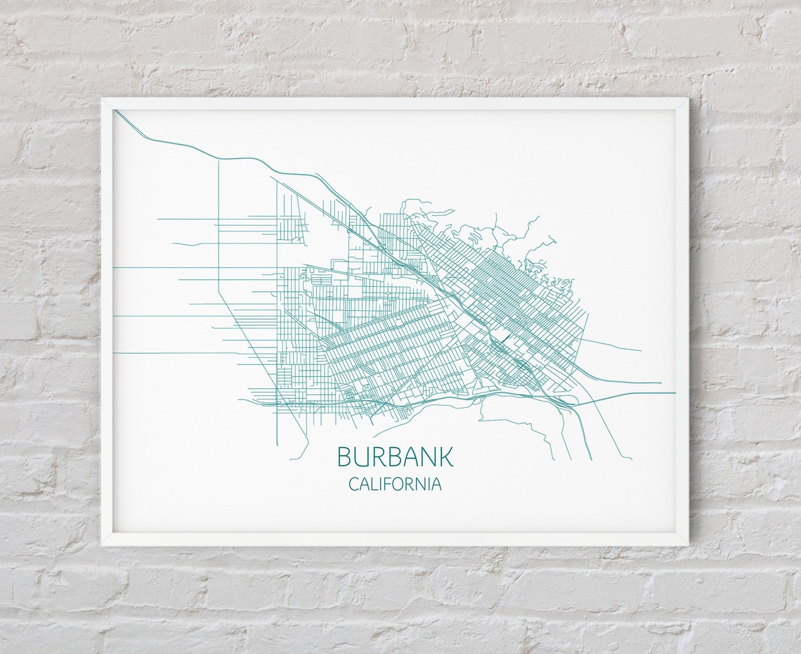 Burbank Map Print Poster, Los Angeles Map, LA Map, California Map, Teal ...