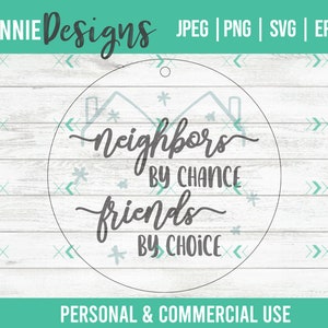 Neighbor Christmas Ornament SVG Cut File to Make Keepsake for Neighbour ...