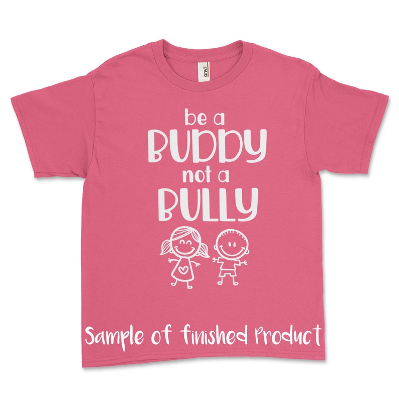 Be a Buddy Not a Bully SVG Pink Shirt Day Anti Bullying No - Etsy Canada