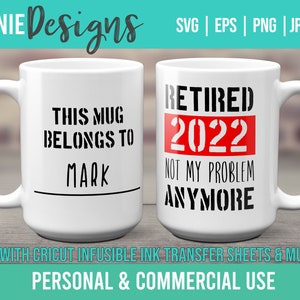 Retired Gift Infusible Ink Mug Wrap SVG Template Transfer Sheet and ...