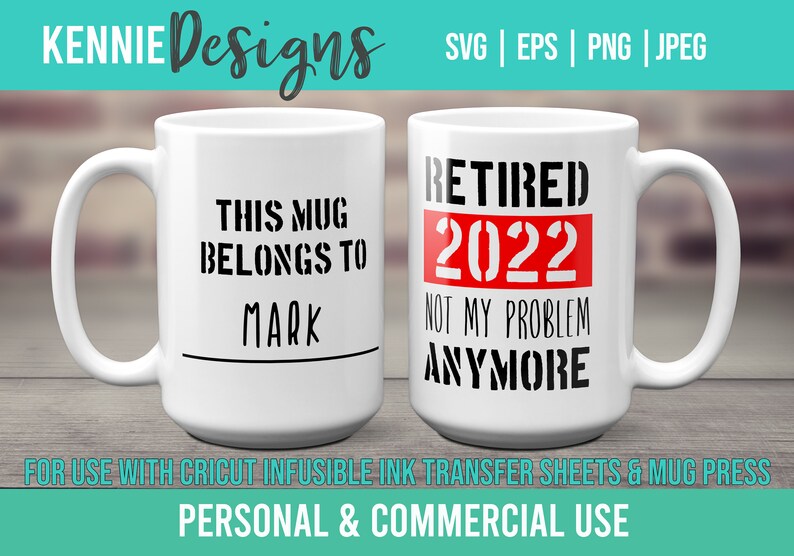 Retired Gift Infusible Ink Mug Wrap SVG Template Transfer Sheet and ...