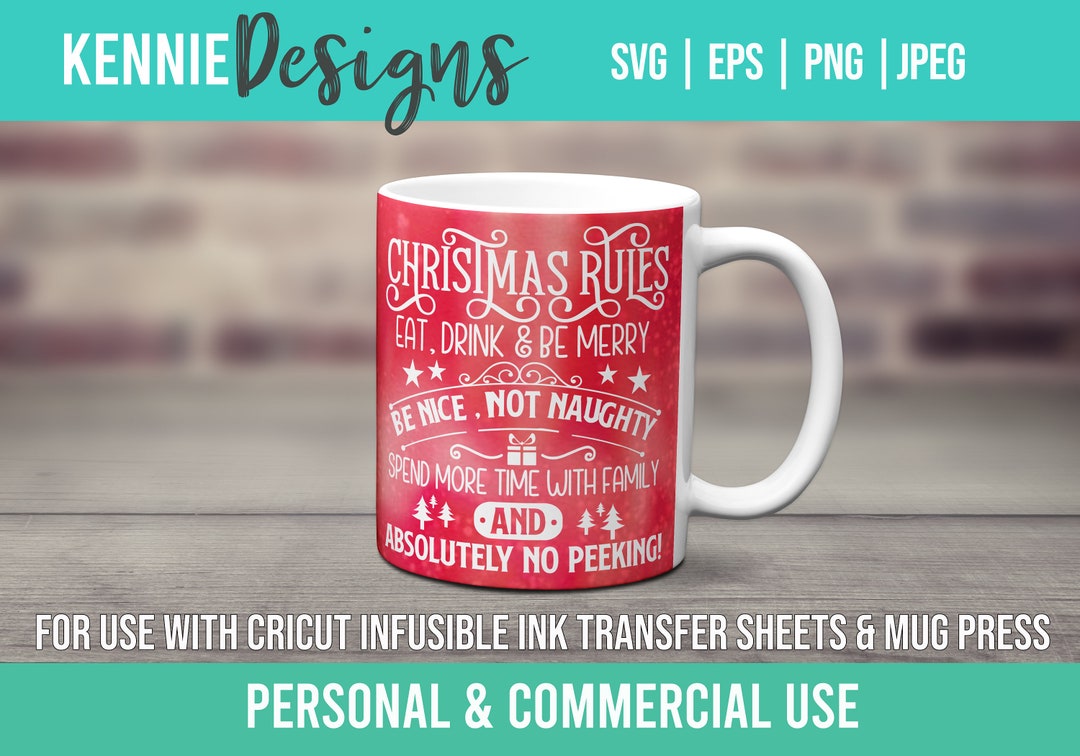 Christmas Rules Mug Template SVG for Infusible Ink Sheets and Marker ...