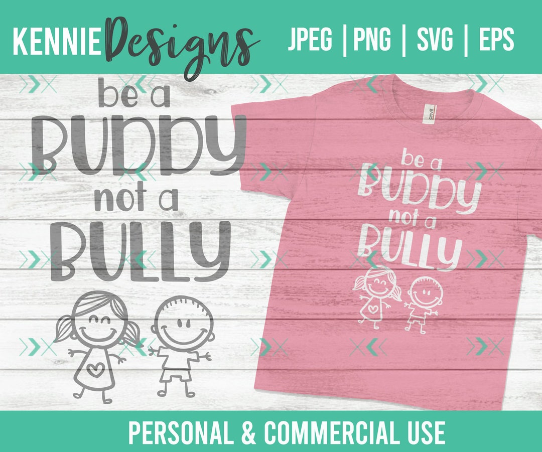 Be a Buddy Not a Bully SVG Pink Shirt Day Anti Bullying No Bully ...