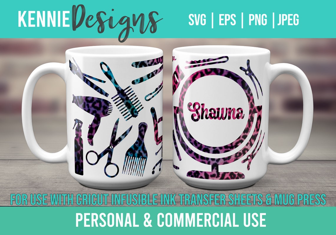 Hair Stylist Mug SVG Template for Infusible Ink Sheets for Use With ...