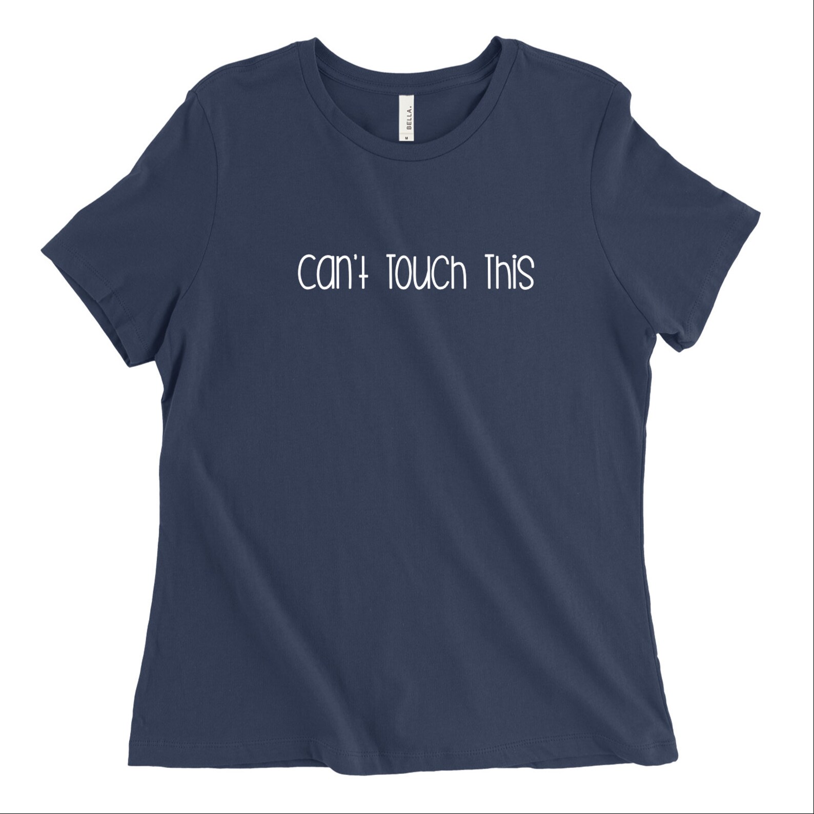 Can't Touch This Graphic Tshirt, Ladies Graphic Shirt, Fun Graphic Tee ...