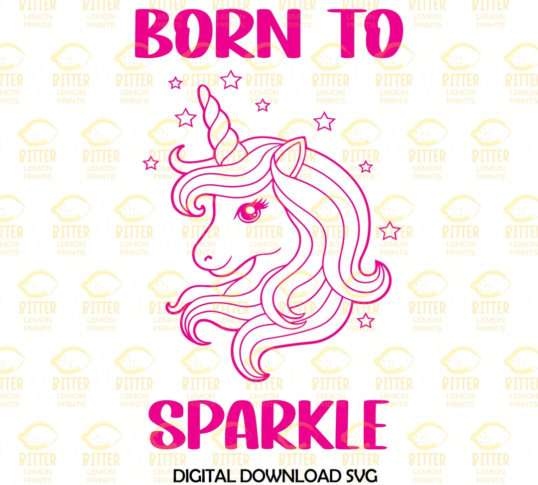Born to Sparkle SVG Digital Download File Kids Gifts Girls Tshirt ...