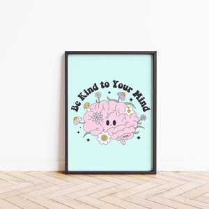 Be Kind to Your Mind Print Inspirational Poster Wall Art A1 A2 A3 A4 A5 ...