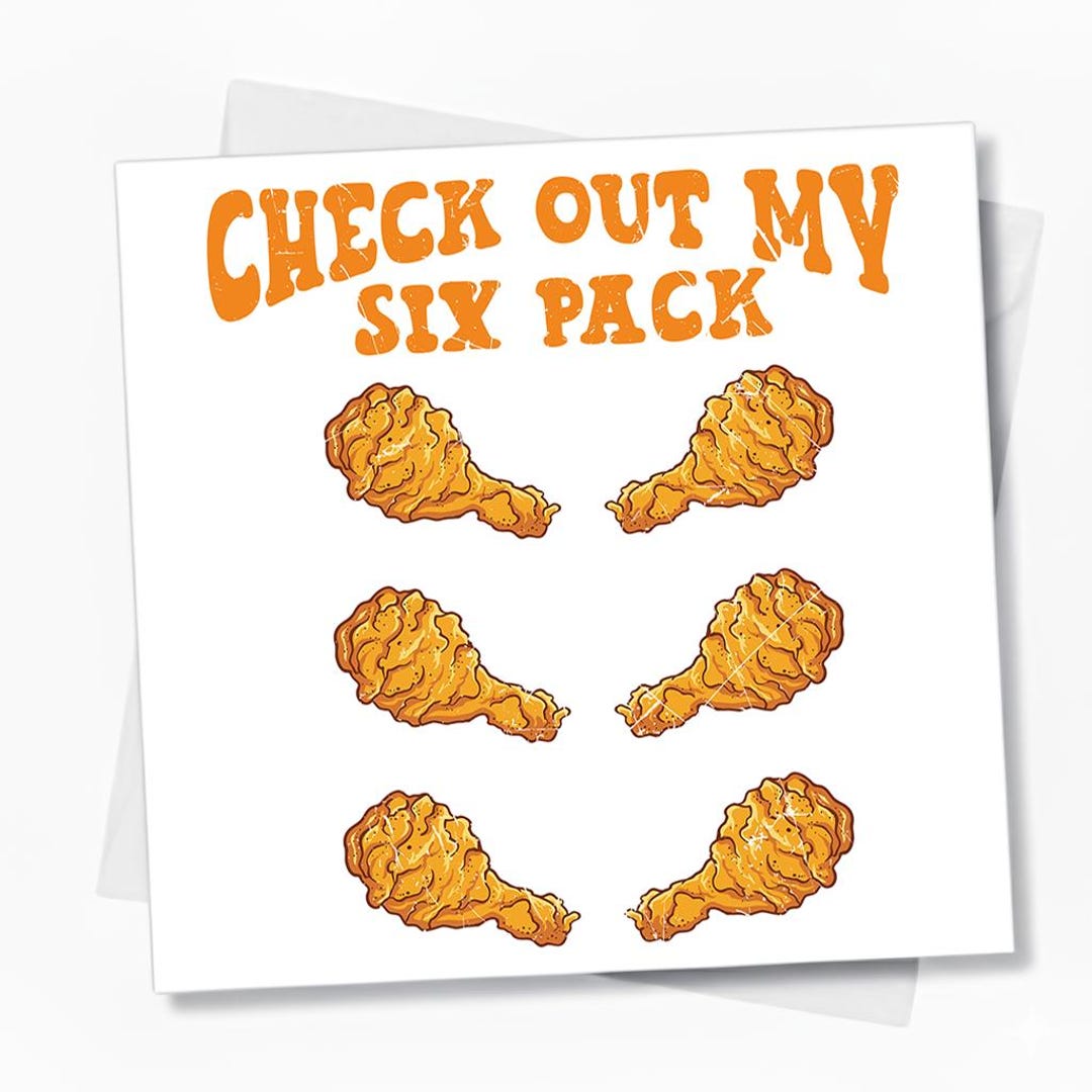 Funny Chicken Six Pack Card | Check Out My Six Pack Pun | Food Humour ...