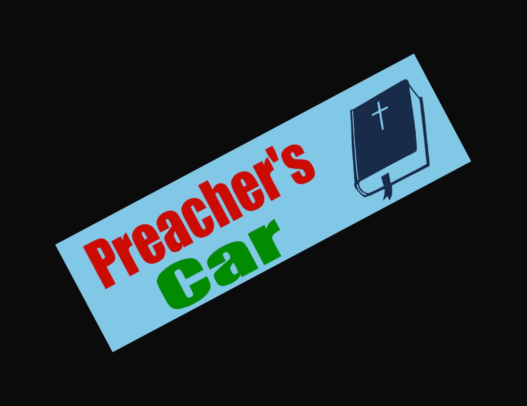 Preacher's Car Bumper Sticker for Christian Ministry - Etsy